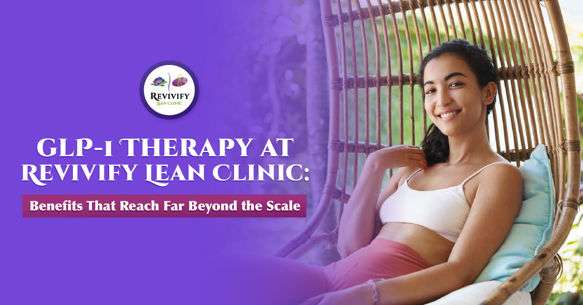 GLP-1 Therapy at Revivify Lean Clinic - Revivify Medical Spa