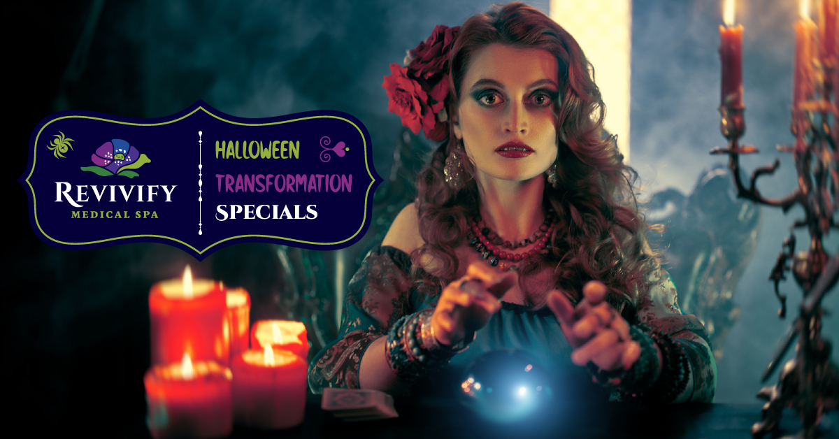 Halloween Transformation Specials - Be Boo-Ti-Ful! - Revivify Medical Spa