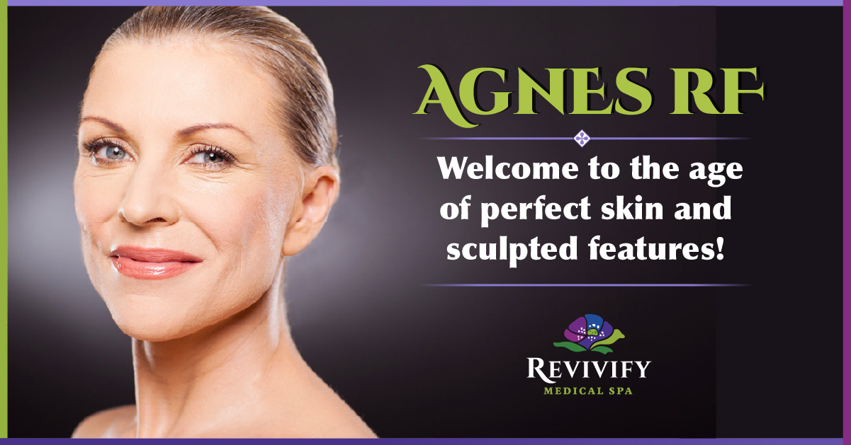 Agnes RF - Revivify Medical Spa