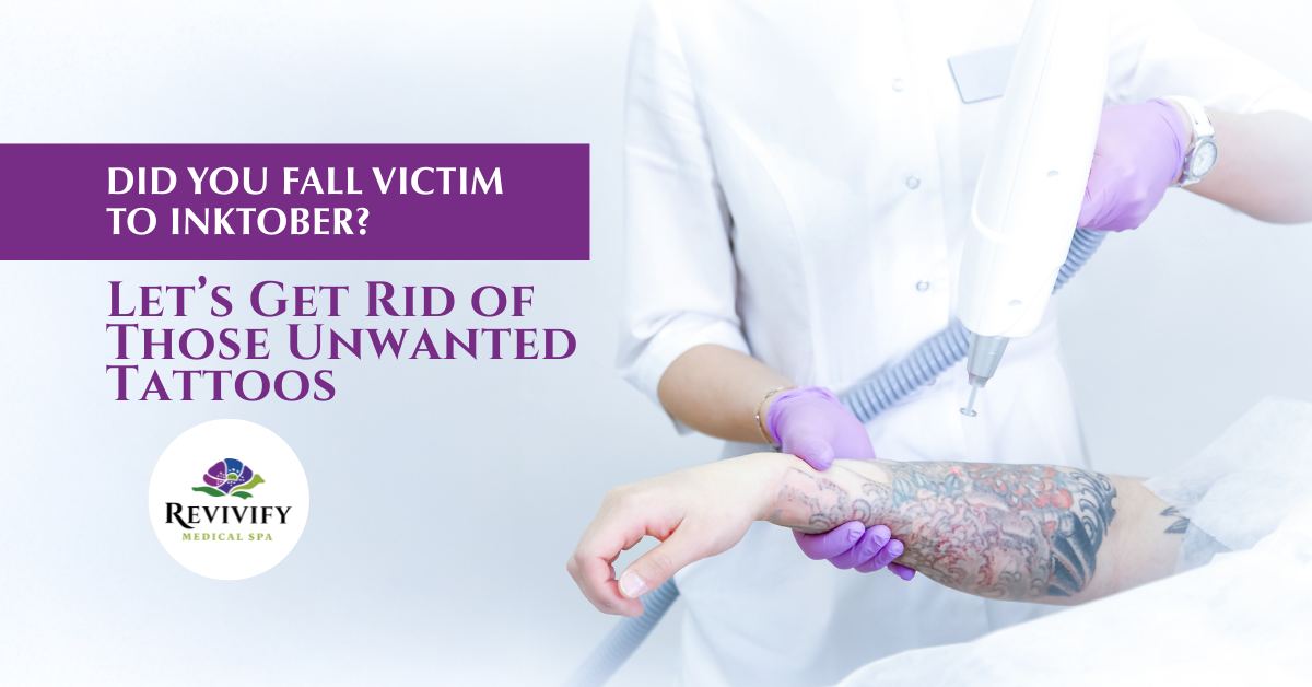 Fall Victim to Inktober? Get Rid of Those Unwanted Tattoos with Laser ...